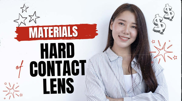 Hard Contact Lens Material Comparison and Features – ULENSPOP